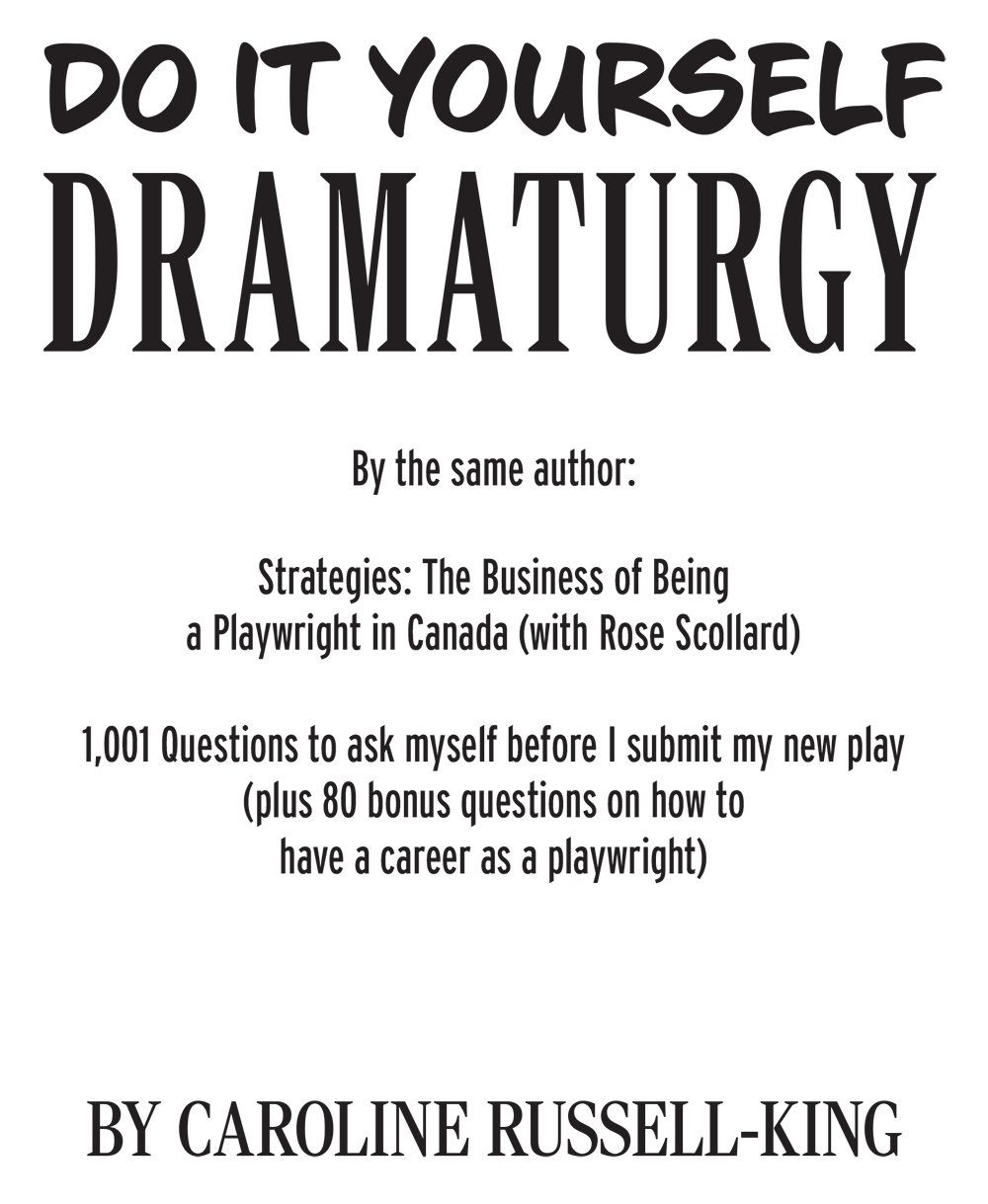 Do It Yourself Dramaturgy | Caroline Russell-King